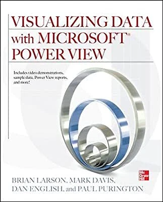 VISUALIZING DATA WITH Microsoft Power View, Larson, Brian & Davis, Mark & Englis £3.32 - PicClick UK