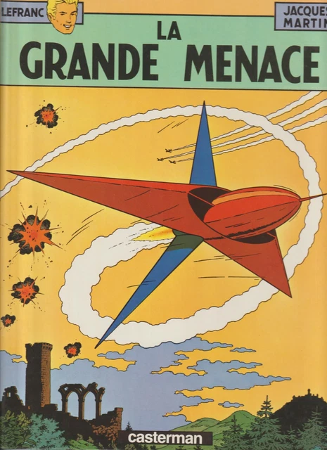 JACQUES MARTIN - LEFRANC Tome 1 LA GRANDE MENACE - Casterman 1986 - TBE ...