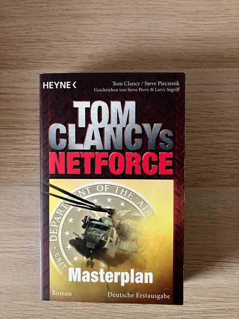 TOM CLANCY NET Force Masterplan Tom Clancy, Steve Pieczenik und Steve ... TOM CLANCY NET Force Masterplan Tom Clancy, Steve Pieczenik und Steve ...