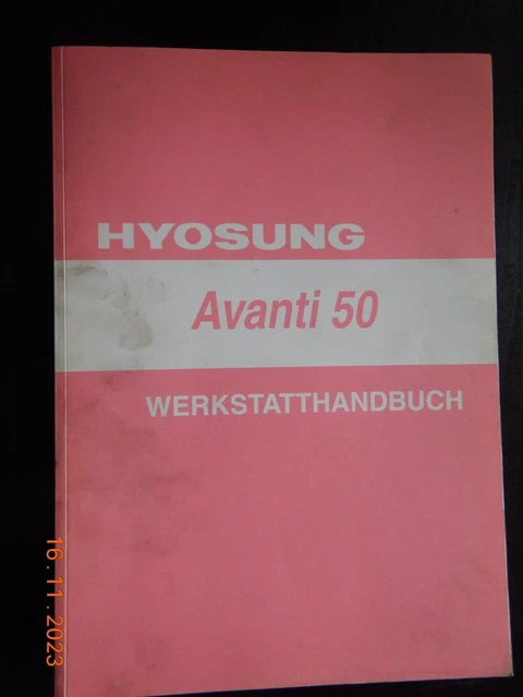 REPARATURANLEITUNG HYOSUNG AVANTI 50, Werkstatthandbuch ...