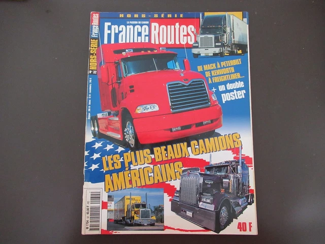 MAGAZINE FRANCE ROUTES Hors-Serie N° 32 Mars 1999 Camions Americains ...