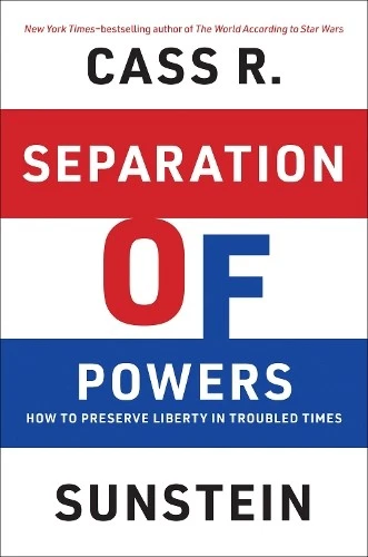 CASS R. SUNSTEIN Separation of Powers (Relié) (PRESALE 2026-02-17) EUR ...