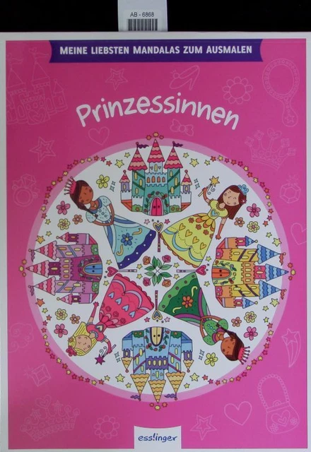 MEINE LIEBSTEN MANDALAS zum Ausmalen: Prinzessinnen. EUR 45,50 ... MEINE LIEBSTEN MANDALAS zum Ausmalen: Prinzessinnen. EUR 45,50 ...