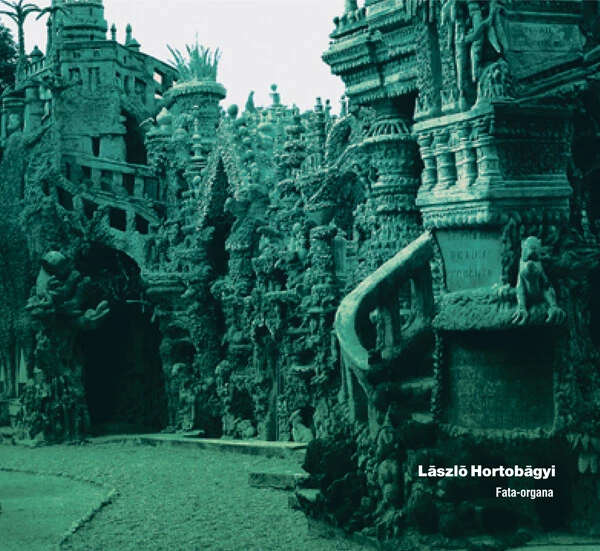 LASZLO HORTOBAGYI LASZLO Hortobagyi: Fata-organa (CD) Album EUR 24,99 ...