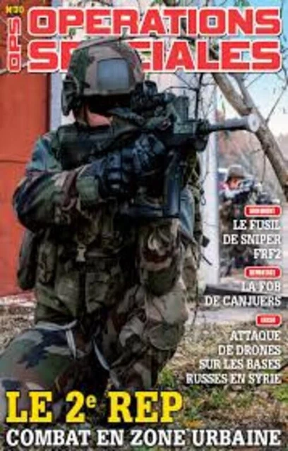 OPÉRATIONS SPÉCIALES 30 Le 2e Rep Combat En Zone Urbaine EUR 5,00 - PicClick FR