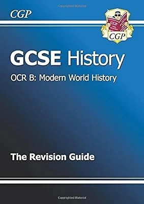 GCSE HISTORY AQA B: Modern World History Revision Guide, CGP Books ...