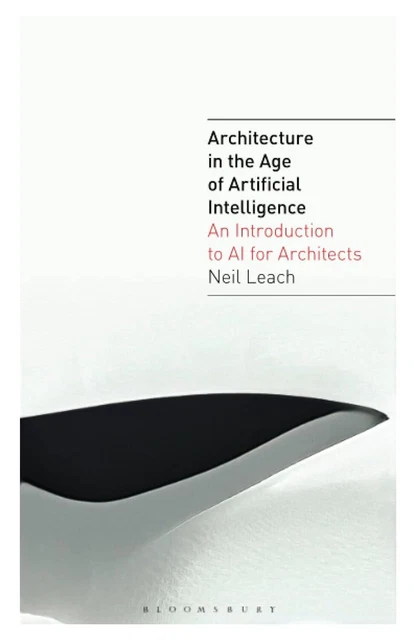 9781350165519 ARCHITECTURE IN the Age of Artificial Intelligence...Architects: 1 EUR 26,99 ...