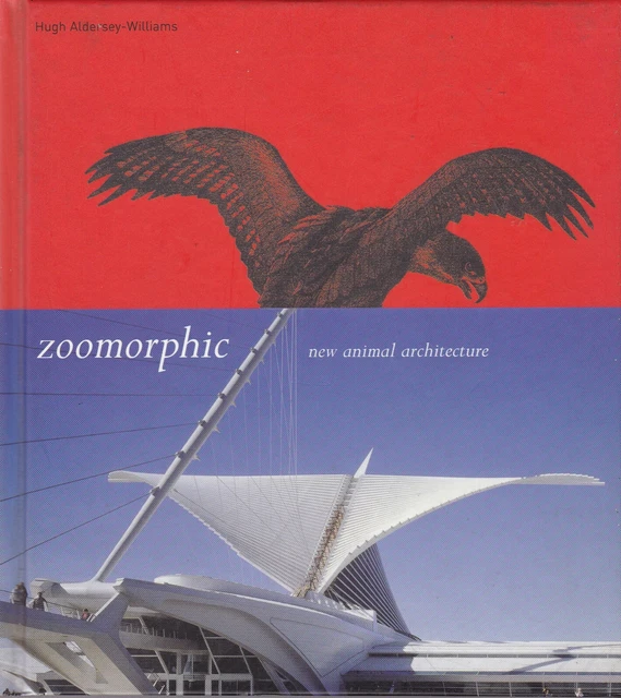 ZOOMORPHIC: NEW ANIMAL ARCHITECTURE symbol function statics dynamics ...