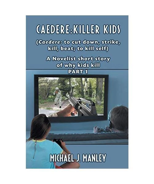CAEDERE: KILLER KIDS (Caedere: to cut down, strike, kill, beat; to kill ...