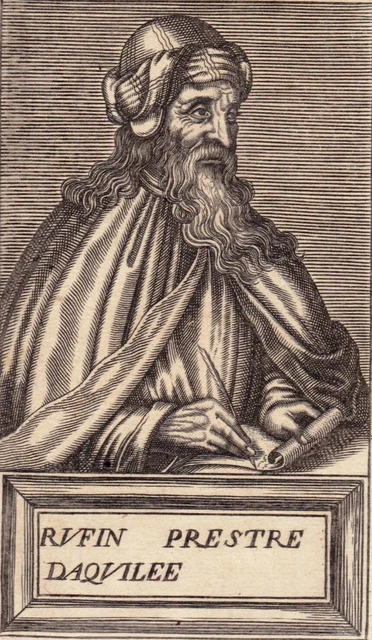 PORTRAIT XVIIE RUFIN D'Aquilée Tirannio Rufino Τυράννιος Ρουφίνος ...