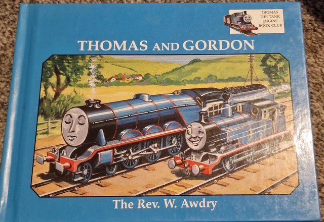 THOMAS THE TANK Engine Book Club "Thomas and Gordon" By The Rev. W ...