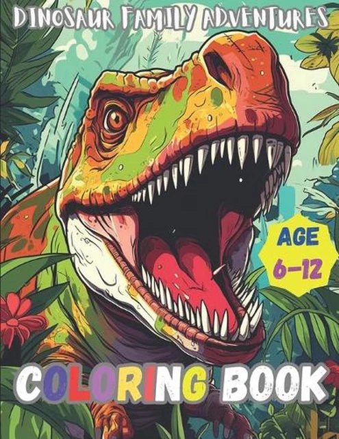 FAMILY OF DINOSAURS Coloring Book: Dinosaurs Coloring Book for Kids Age ...