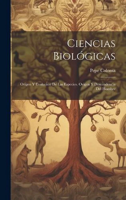 CIENCIAS BIOLGICAS: ORIGEN Y Evoluci?n De Las Especies. Origen Y Descendencia De EUR 44,56 ...