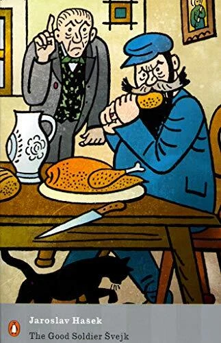 THE GOOD SOLDIER Svejk And His Fort..., Hašek, Jaroslav $235.10 ...