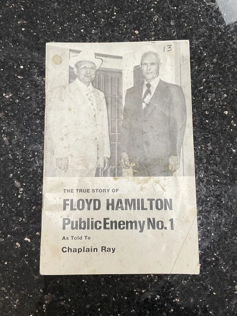 FIRMATO FLOYD HAMILTON Public Enemy n. 1 - Last of Bonnie & Clyde ...