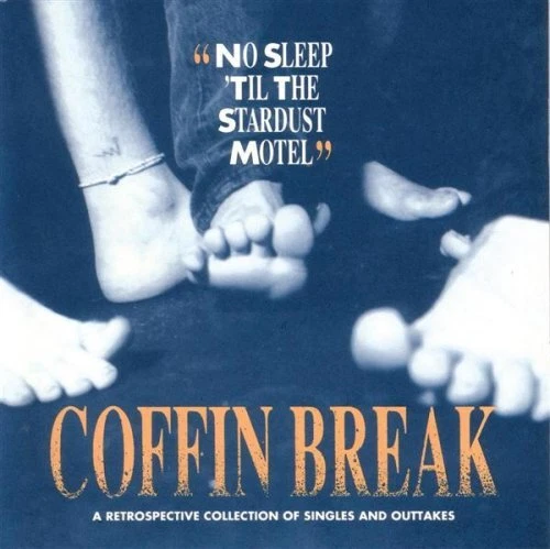 COFFIN BREAK NO Sleep `Til The Stardust Motel CD NEUF EUR 16,43 ...