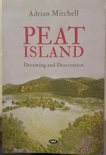 BOOK ADRIAN MITCHELL Peat Island $6.95 - PicClick AU