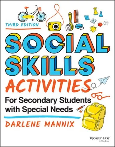 SOCIAL SKILLS ACTIVITIES For Secondary Students With Special Needs By social-skills-activities-for-secondary-students-with-special-needs-by