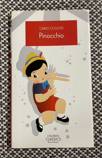 PINOCCHIO - CARLO Collodi - (Children’s Classics Book Collection ...