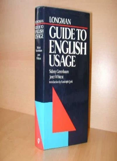 LONGMAN GUIDE TO English Usage-Sidney Greenbaum, Janet Whitcut ...
