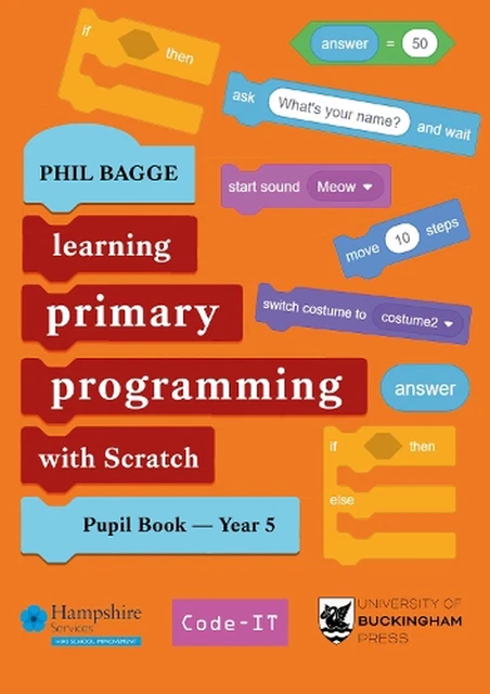 TEACHING PRIMARY PROGRAMMING with Scratch Pupil Book Year 5 by Phil Bagge Paperb EUR 30,23 ...