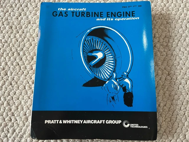 AIRCRAFT GAS TURBINE Engines And Its Operation Pratt & Whitney UTC ...