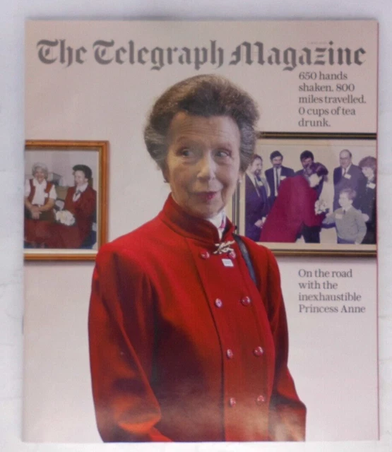 THE TELEGRAPH MAGAZINE Sat 11th May 2024 Princess Anne on the road EUR ...