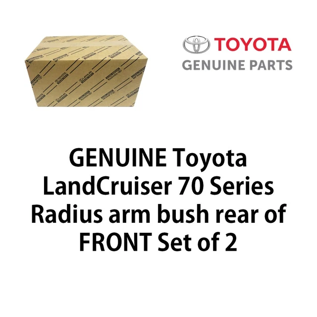 OEM TOYOTA LANDCRUISER 70 Series Radius arm bush rear of FRONT Set of 2 ...