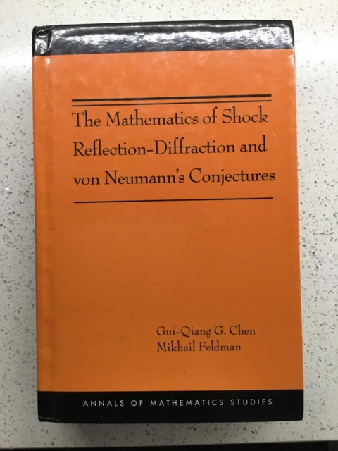 THE MATHEMATICS OF Shock Reflection-Diffraction and von Neumann ...