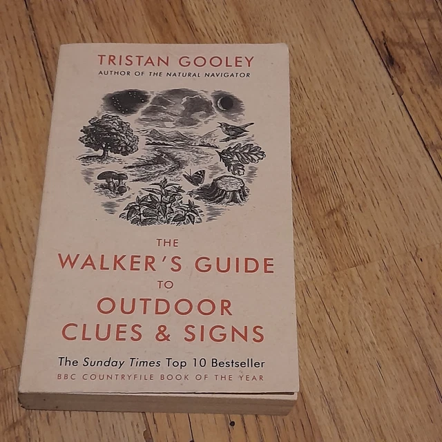 THE WALKER'S GUIDE to Outdoor Clues & Signs by Tristan Gooley ...