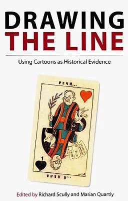 DRAWING THE LINE Using Cartoons as Historical Evid EUR 31,22 - PicClick DE