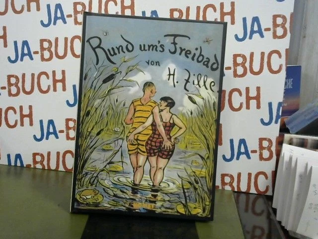 RUND UMS FREIBAD Zille, Heinrich: EUR 6,96 - PicClick DE