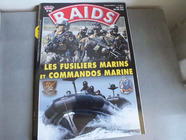 REVUES MAGAZINE RAIDS Fusiliers Marins Et Commandos Marine Hors Serie ... REVUES MAGAZINE RAIDS Fusiliers Marins Et Commandos Marine Hors Serie ...