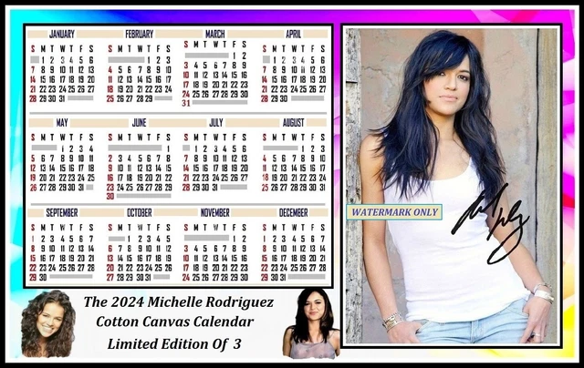 THE 2024, MICHELLE Rodriguez, Signed, Cotton Canvas Calendar. Limit ...