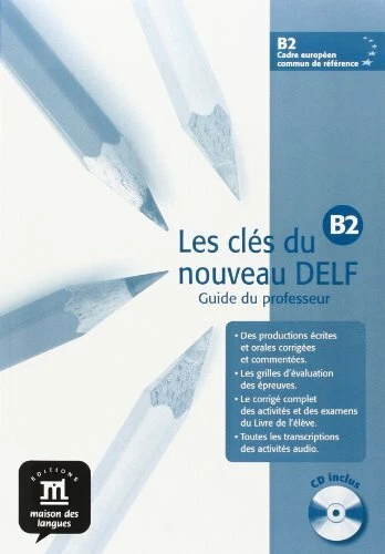 LES CLÉS DU nouveau DELF B2 - Libro del profesor + CD (Fle- Texto Frances) EUR 10,35 - PicClick ES