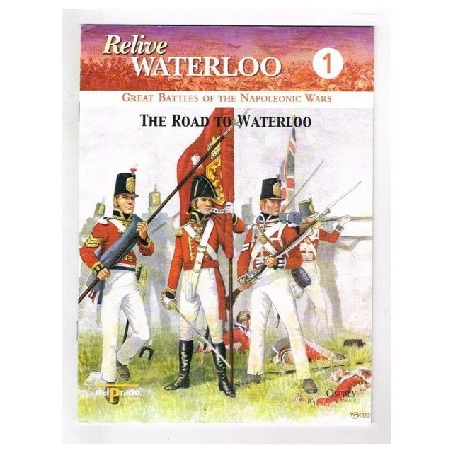 DEL PRADO RELIVE Waterloo Magazine No.1 mbox3617/i The Road To Waterloo ...