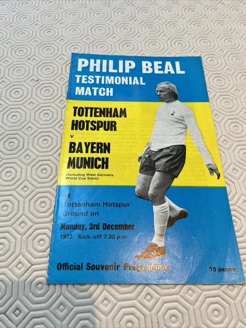 TOTTENHAM V BAYERN Munich. Phil Beal Test. 1973. VGC and No Writing. £0 ...