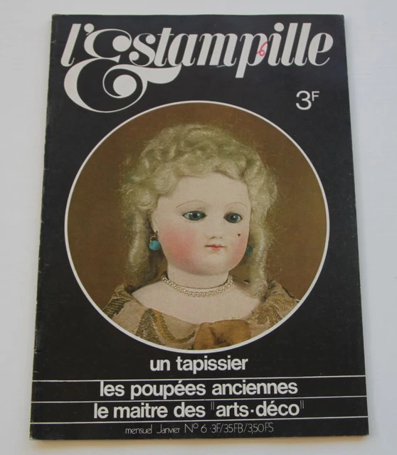 REVUE D'ART L'ESTAMPILLE n°6 1970 Tapissier Poupées anciennes Arts-déco ...
