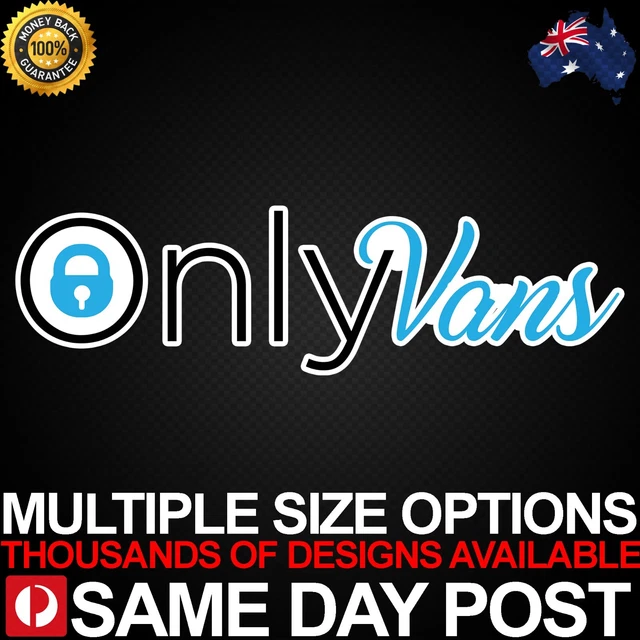 ONLYVANS VINYL CAR Sticker Decal Cheap Funny Meme Aussie Bogan Van 4x4 ...