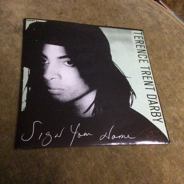 TERENCE TRENT D'ARBY-SIGN Your Name Vinyl 7 TERENCE TRENT D'ARBY-SIGN Your Name Vinyl 7
