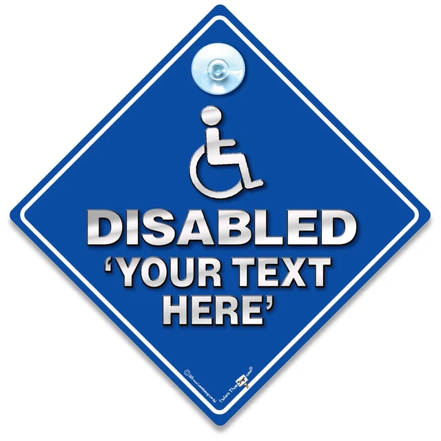 CUSTOM DISABLED CAR Sign, Custom Wheelchair Sign, Your Text Here ...