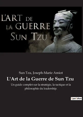 SUN TZU JOSEPH-MARIE Amiot L'Art de la Guerre de Sun Tzu (Poche) EUR 32 ...