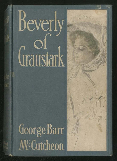 GEORGE BARR MCCUTCHEON / Beverly of Graustark 1. Auflage 1904 EUR 49,92 ...