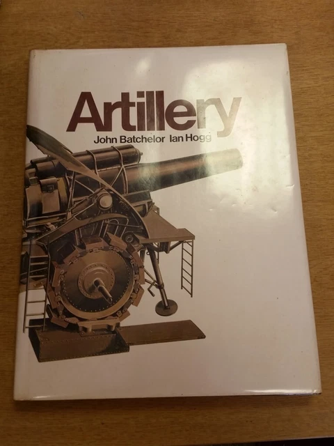 DOSSIER RIGIDE ARTILLEY John Batchelor Lan Hogg Military 1Ère Édition ...