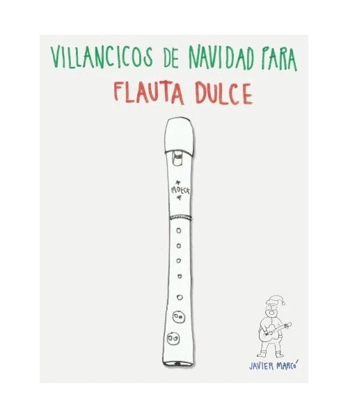 VILLANCICOS DE NAVIDAD para Flauta Dulce, Marcó, Javier EUR 21,37 ...