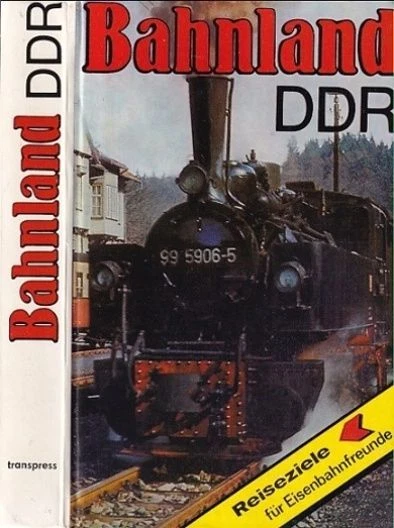 BAHNLAND DDR. REISEZIELE für Eisenbahnfreunde. Kirsche, Hans-Joachim: EUR 11,00 - PicClick DE