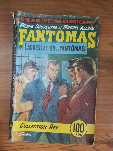 PIERRE SOUVESTRE ET Marcel Allain - Fantômas : L' arrestation de ...
