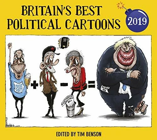 BRITAIN'S BEST POLITICAL Cartoons 2019 by Benson, Tim 1786331977 FREE ...