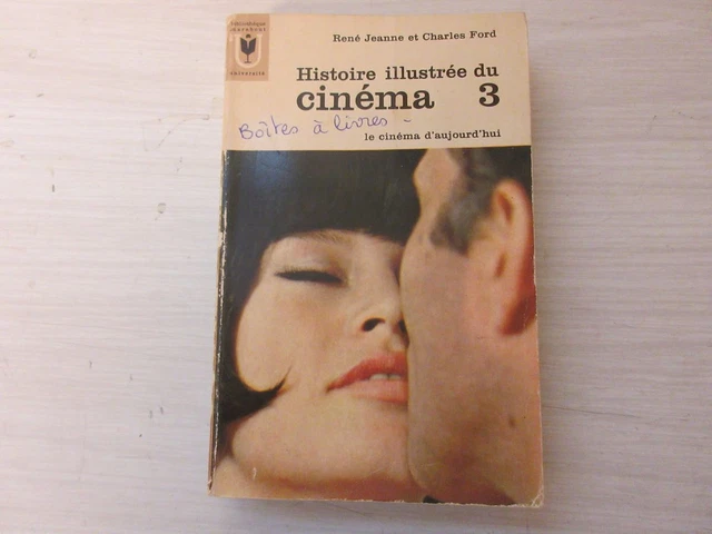 CINEMA LIVRE RENÉ JEANNE Charles FORD HISTOIRE ILLUSTREE du CINEMA d ...