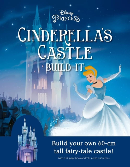 DISNEY PRINCESS: CINDERELLA'S Castle: Build your own fairy tale castle ...
